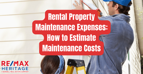 Rental Property Maintenance Expenses | RE/MAX Heritage - Bardell Real ...