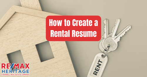 How to Create a Rental Resume | RE/MAX Heritage - Bardell Real Estate