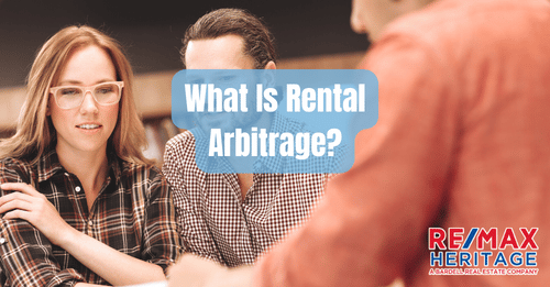 What Is Rental Arbitrage? | RE/MAX Heritage - Bardell Real Estate